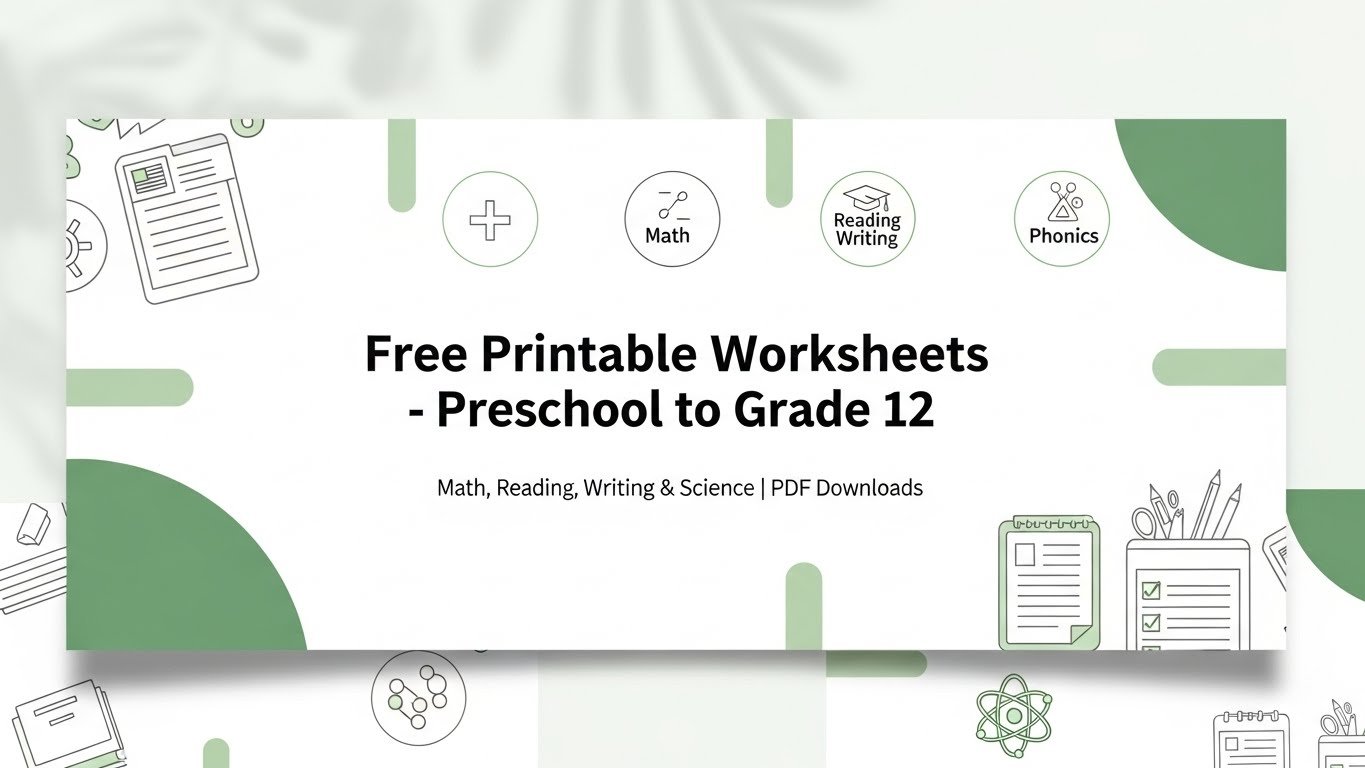 Free Printable Worksheets (PDF) – Preschool to Grade 12